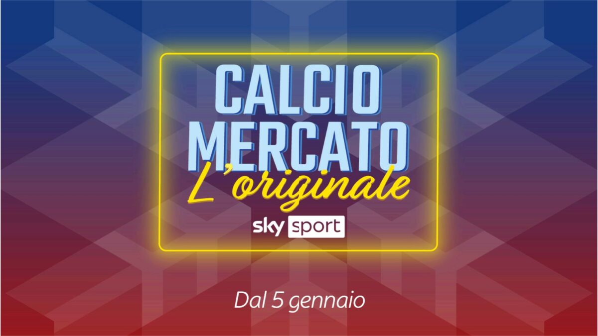 Calciomercato – L’Originale torna su Sky e NOW: dal 5 gennaio il ...